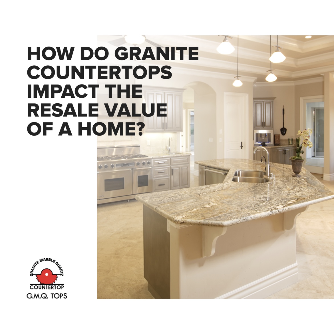 Granite Countertops GMQ Tops - How do granite countertops impact the ...