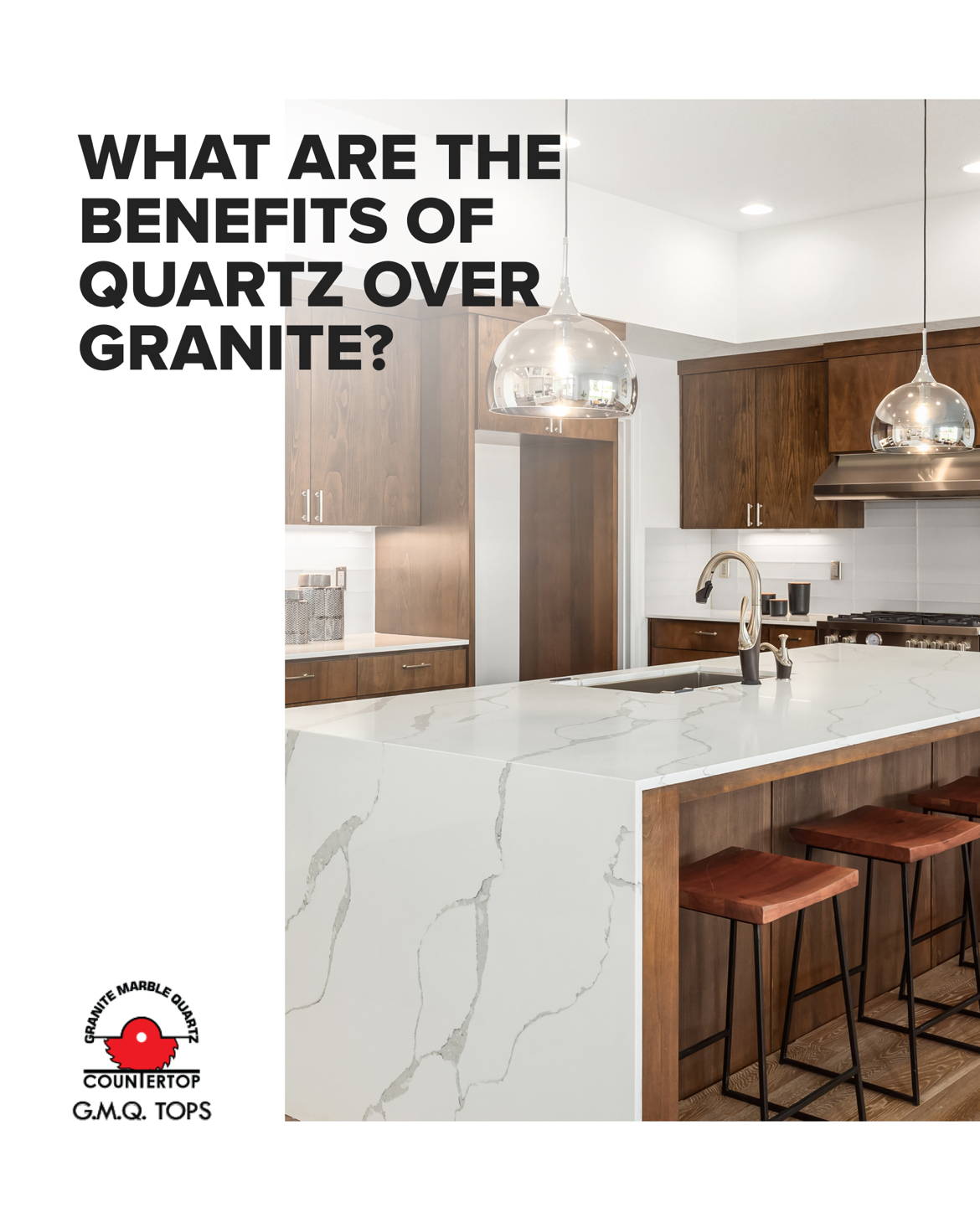 Granite Countertops GMQ Tops - What are the benefits of quartz over ...